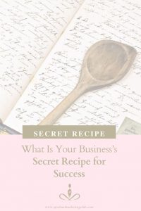 Learn To Create Your Own Business's Secret Recipe For Success